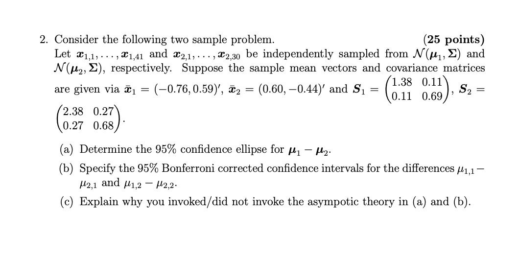 = 2. Consider the following two sample problem. (25 | Chegg.com