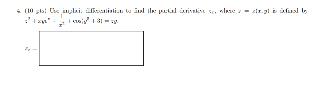 Solved (10 ﻿pts) ﻿Use implicit differentiation to find the | Chegg.com