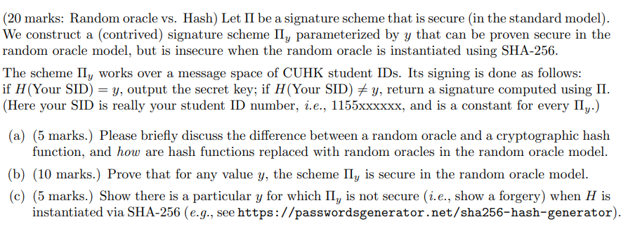 Solved (20 marks: Random oracle vs. Hash) Let Π be a | Chegg.com
