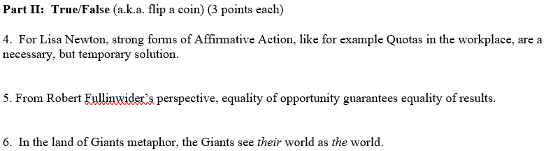 Solved Part II: True/False (a.k.a. flip a coin) (3 points | Chegg.com