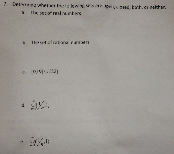 Solved 7. Determine whether the following sets are open, | Chegg.com