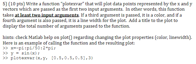 Solved 5) (10 pts) Write a function "plotexvar" that will | Chegg.com