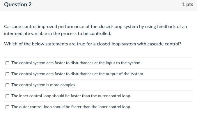 Solved Cascade control improved performance of the | Chegg.com