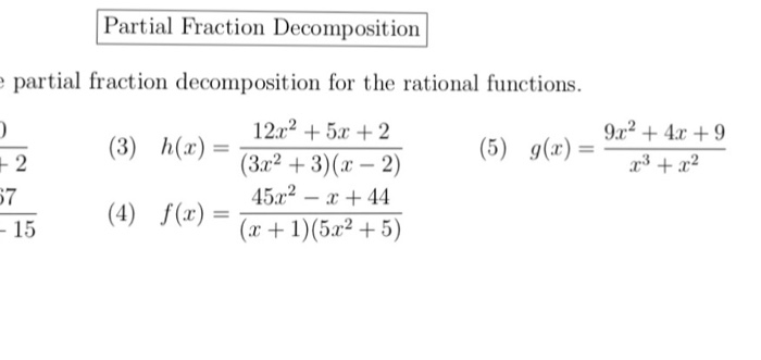 Solved Partial fraction decomposition for the rational | Chegg.com
