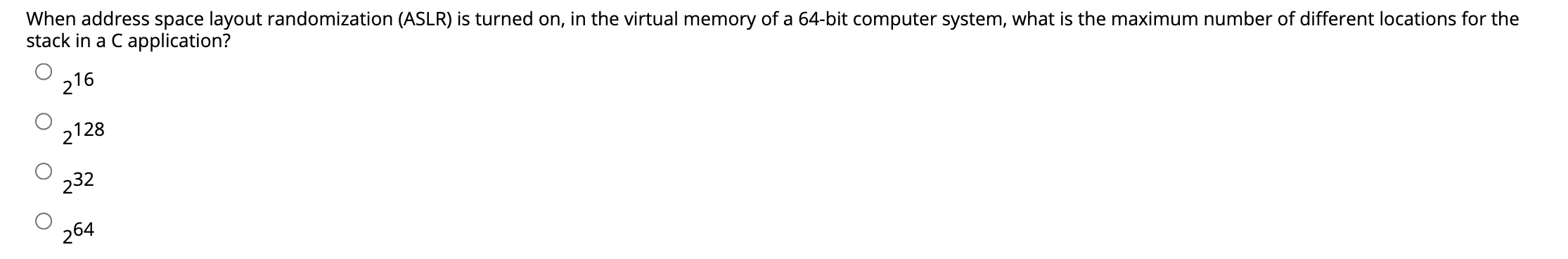 Solved When address space layout randomization (ASLR) is | Chegg.com