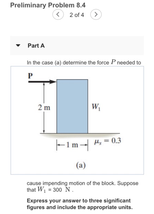 Solved Preliminary Problem 8.4 2 of 4 Part A In the case (a) | Chegg.com