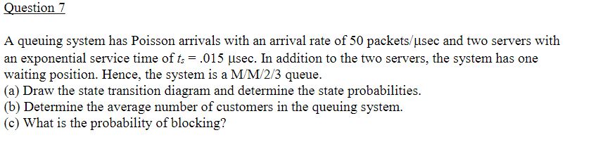 Solved A queuing system has Poisson arrivals with an arrival | Chegg.com
