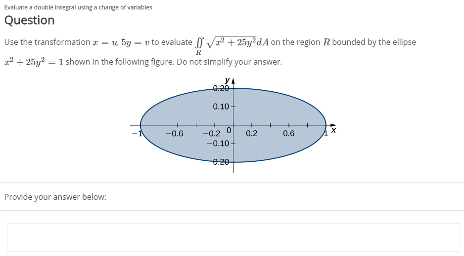 Solved Evaluate a double integral using a change of | Chegg.com