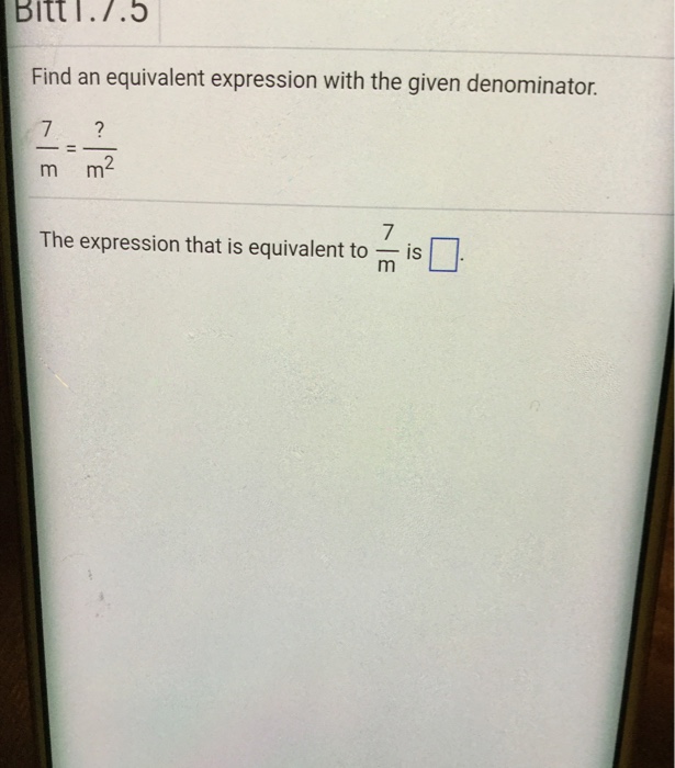 Solved Bitt1.7.5 Find an equivalent expression with the | Chegg.com