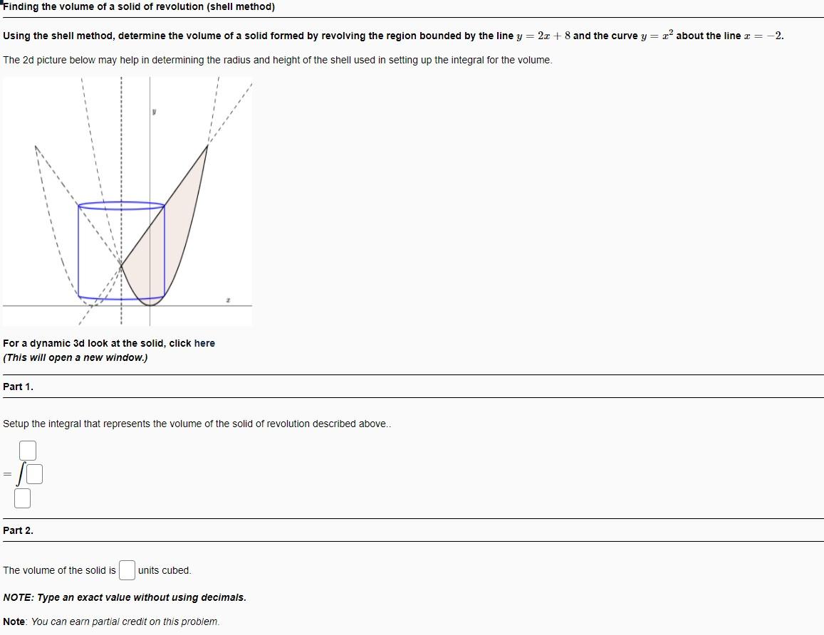 Solved Finding the volume of a solid of revolution (shell | Chegg.com
