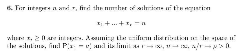 Solved 6. For integers n and r, find the number of solutions | Chegg.com
