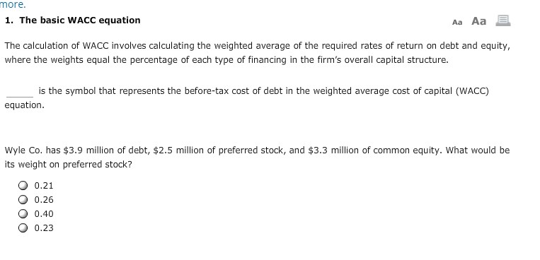 Solved more. 1. The basic WACC equation Aa Aa The | Chegg.com
