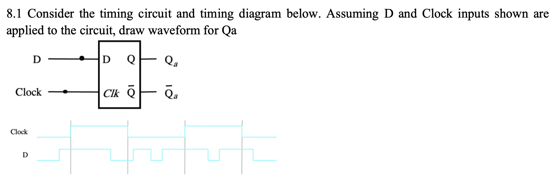 Solved 8.1 Consider the timing circuit and timing diagram | Chegg.com