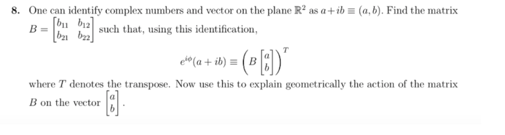 Solved 8. One can identify complex numbers and vector on the | Chegg.com