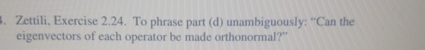 Solved Exercise 2.24 Consider two operators A and B whose | Chegg.com