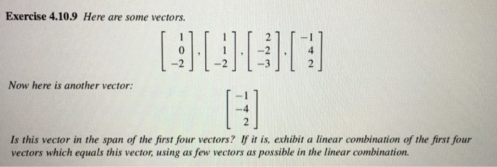 Solved Exercise 4.10.9 Here are some vectors. 0 4 Now here | Chegg.com