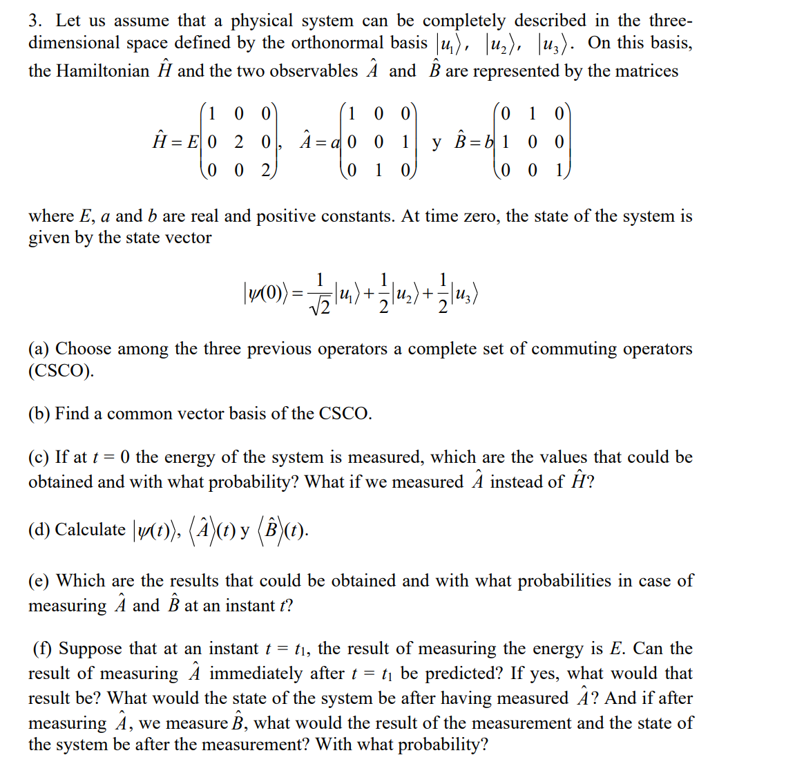 Solved Let us assume that a physical system can be | Chegg.com