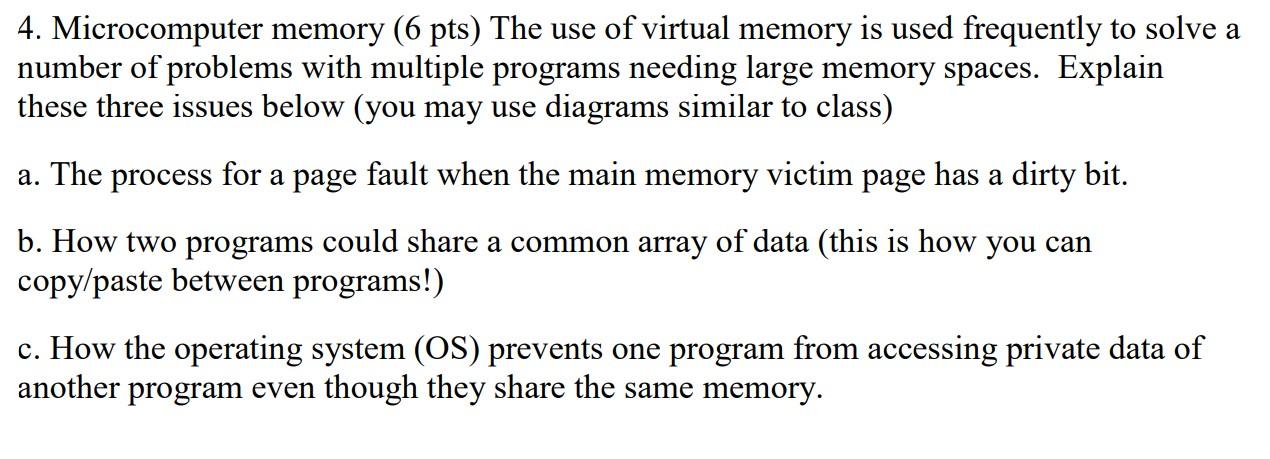 Solved 4 Microcomputer Memory 6 Pts The Use Of Virtual 4548
