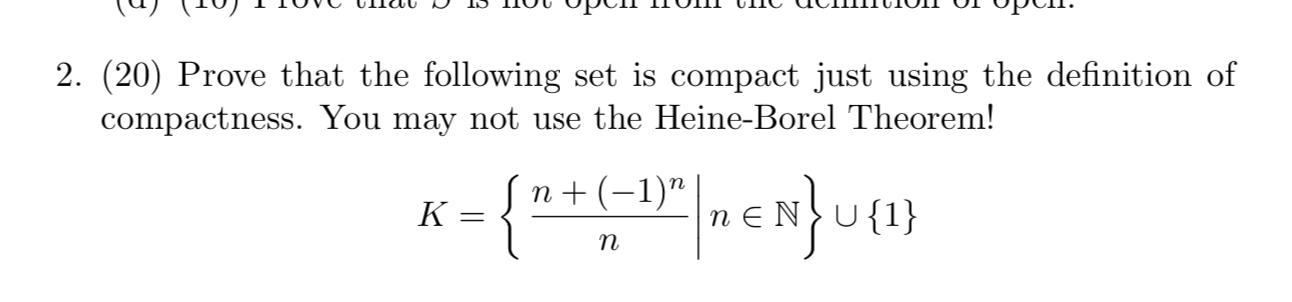 Solved 2. (20) Prove that the following set is compact just | Chegg.com