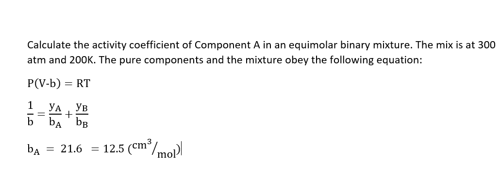 Solved Calculate the activity coefficient of Component A in | Chegg.com