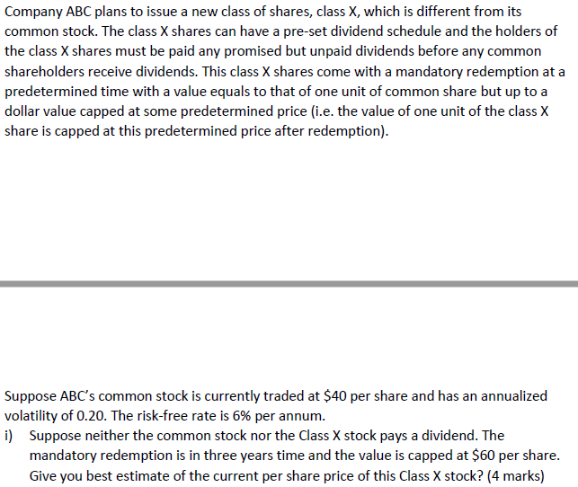 Company ABC plans to issue a new class of shares, | Chegg.com
