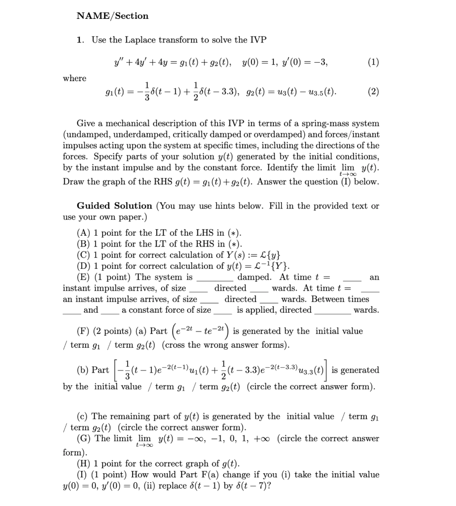 Solved NAME/Section 1. Use the Laplace transform to solve | Chegg.com
