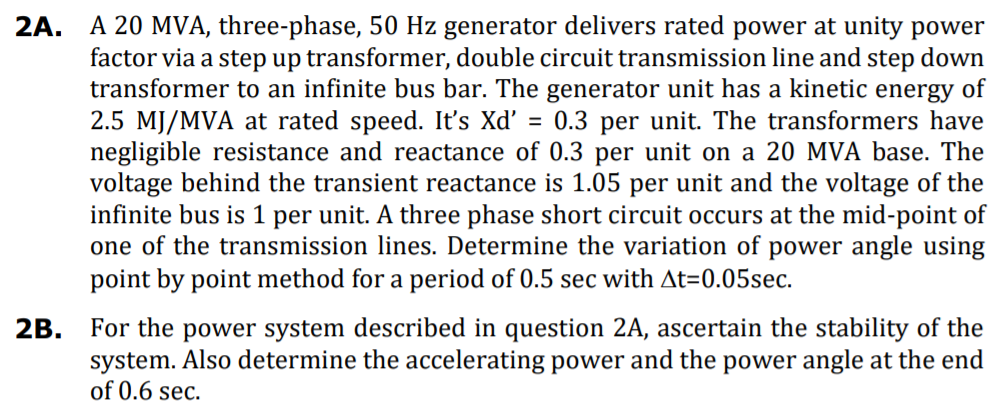 Solved 2A. A 20 MVA, three-phase, 50 Hz generator delivers | Chegg.com