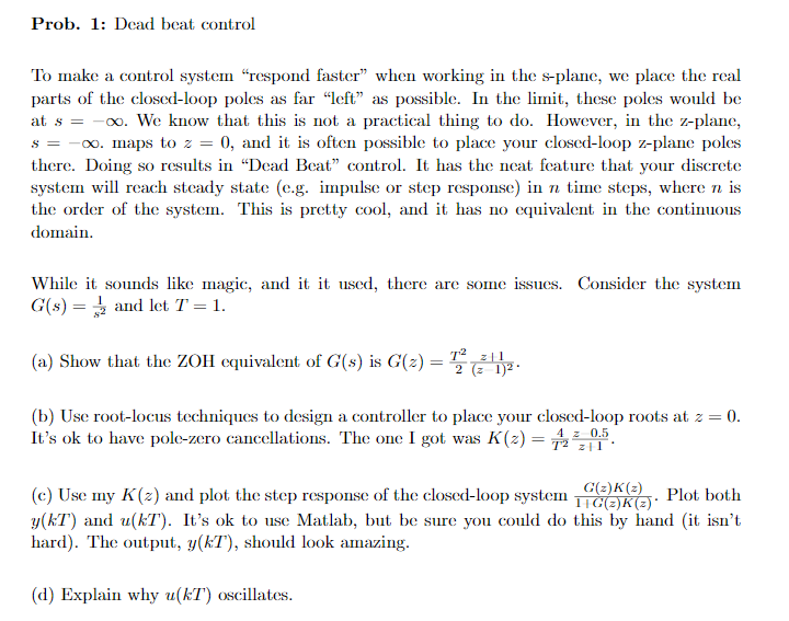 Prob. 1: Dead beat control To make a control system | Chegg.com