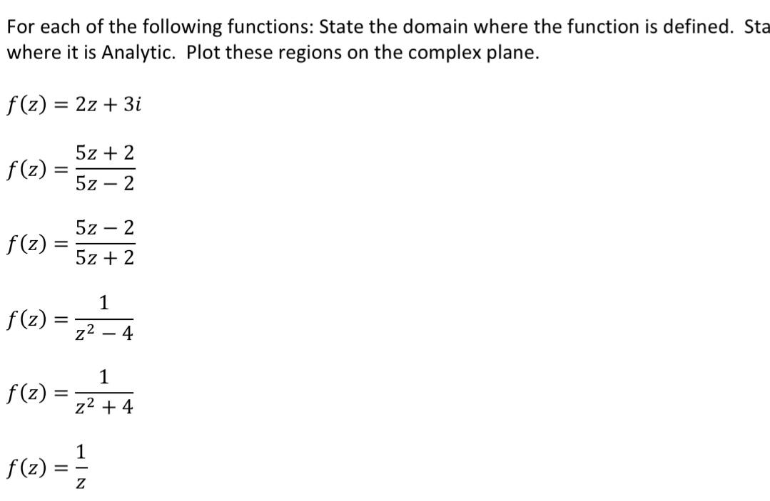 Solved For each of the following functions: State the domain | Chegg.com