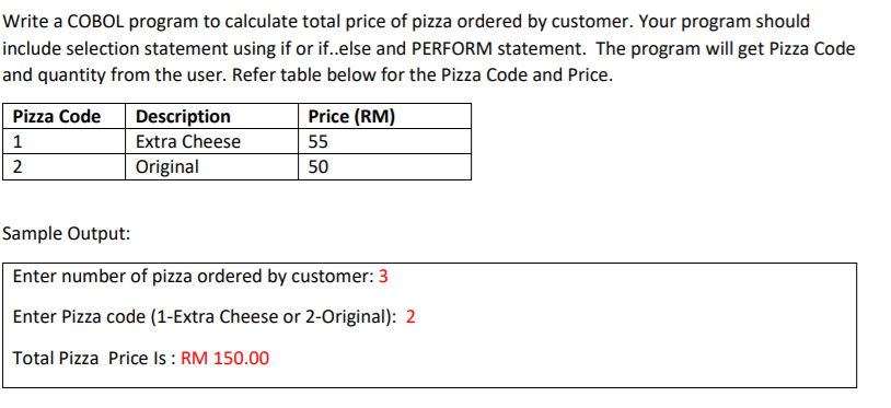 Solved Write a COBOL program to calculate total price of | Chegg.com