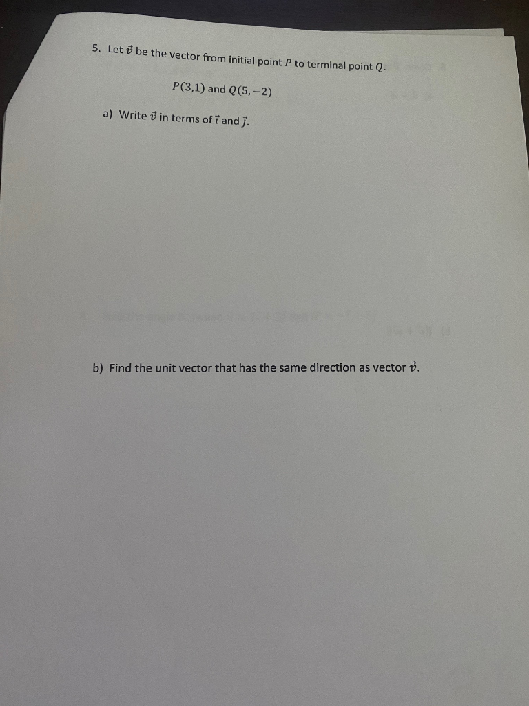 Solved 5. Let be the vector from initial point P to terminal | Chegg.com