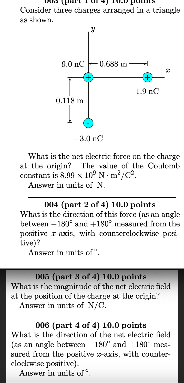 Solved Consider three charges arranged in a triangle as | Chegg.com