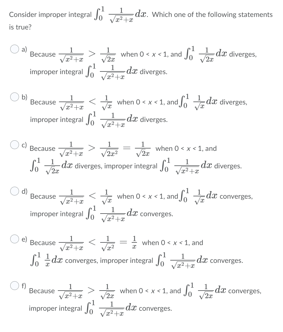Solved Consider improper integral 1 dx. Which one of the | Chegg.com