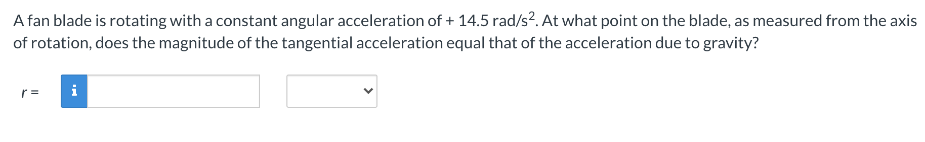 Solved A fan blade is rotating with a constant angular | Chegg.com