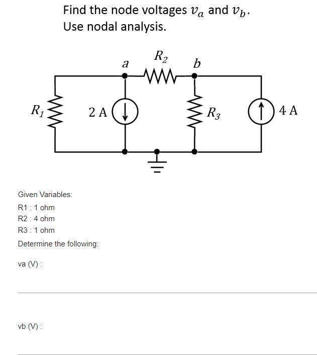 Solved Find the node voltages Va and Vb. Use nodal analysis. | Chegg.com