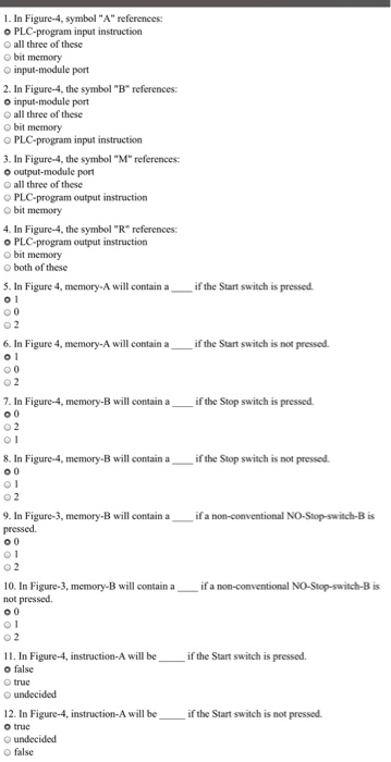Solved 1. In Figure-4, symbol "A" references: O PLC-program | Chegg.com