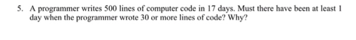 Solved 5. A programmer writes 500 lines of computer code in | Chegg.com