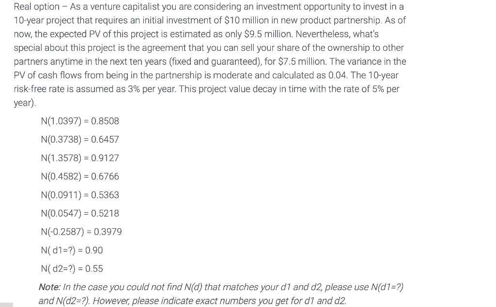 Calculate the value of real option embedded in this | Chegg.com