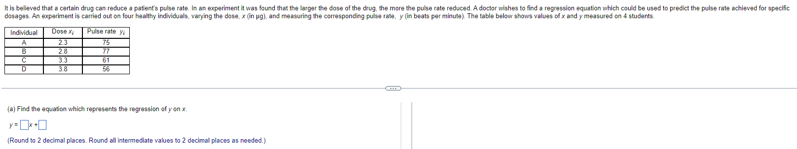Solved \table[[Individual,Dose xi,Pulse rate yi | Chegg.com