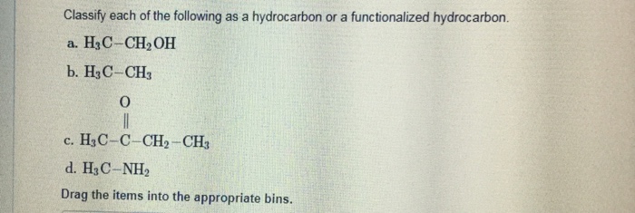 Solved Classify each of the following as a hydrocarbon or a | Chegg.com