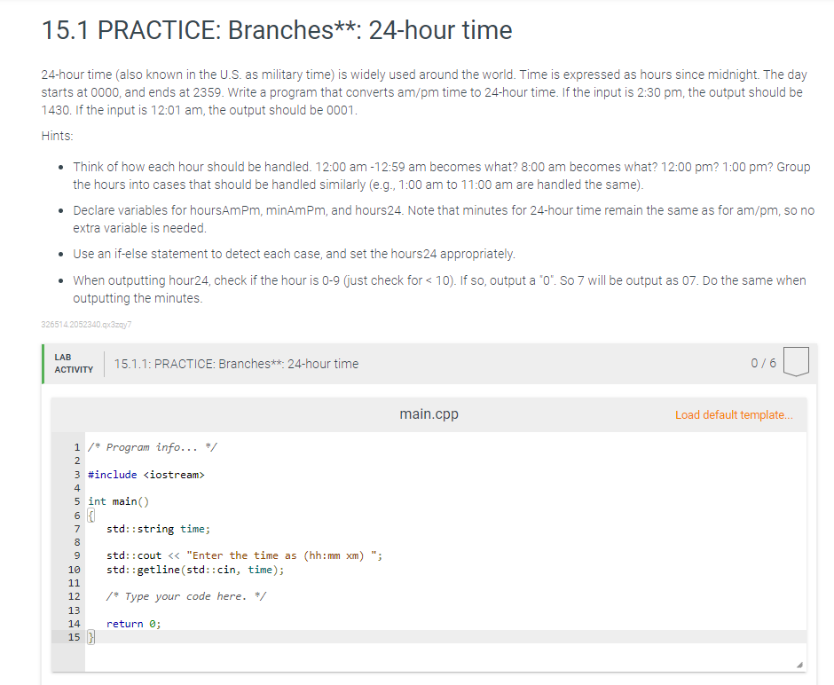 Solved 15.1 PRACTICE: Branches** 24-hour time 24-hour time | Chegg.com