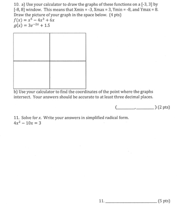 Solved 10. a) Use your calculator to draw the graphs of | Chegg.com