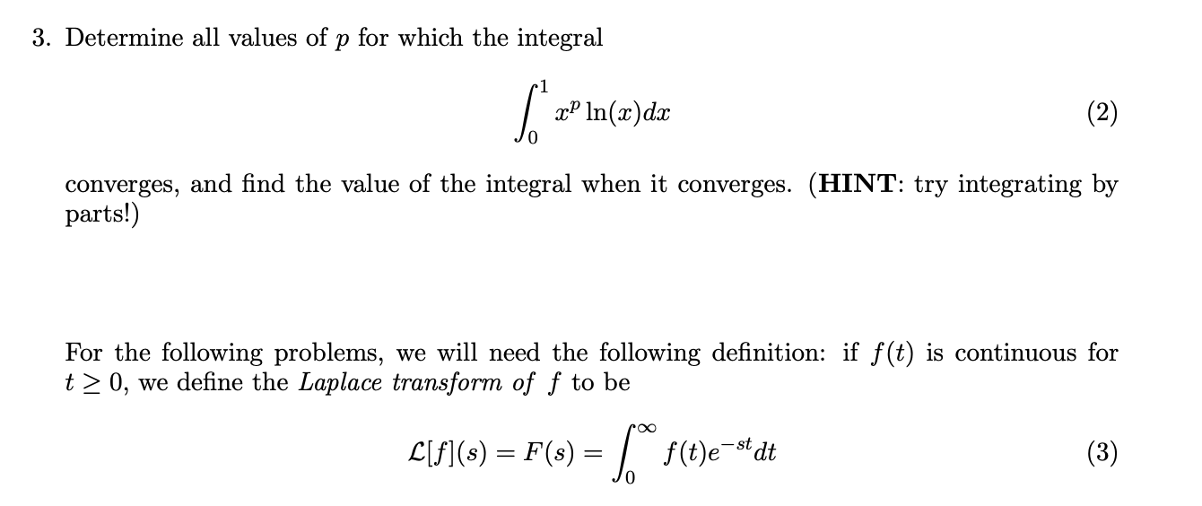 Solved 3 Determine All Values Of P For Which The Integral 