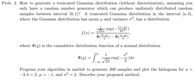 Prob. 2. How to generate a truncated Gaussian | Chegg.com