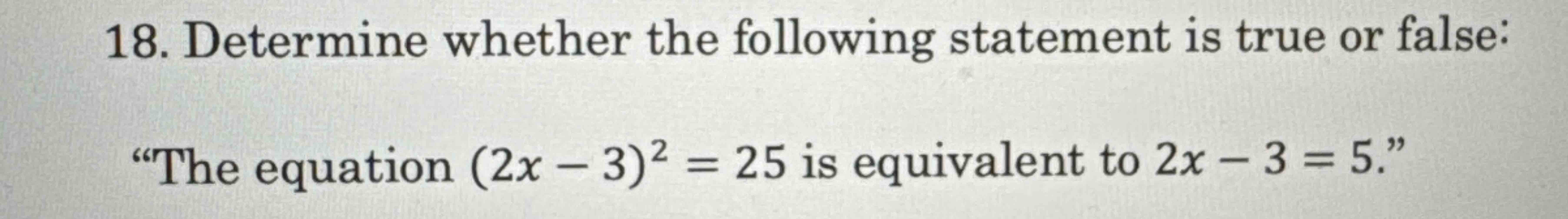 Solved Determine whether the following statement is true or | Chegg.com