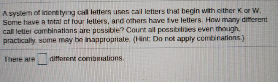 Solved A system of identifying call letters uses call | Chegg.com