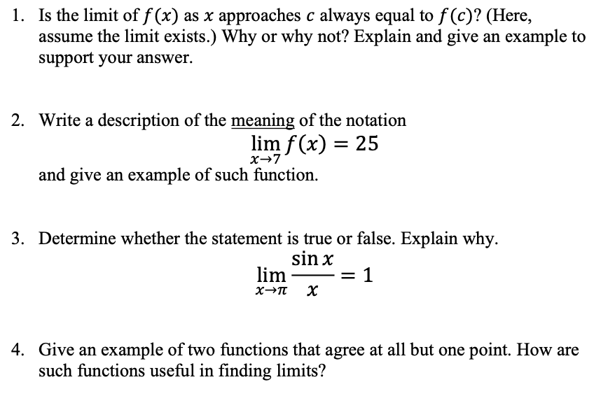 Solved 1. Is the limit of f(x) as x approaches c always | Chegg.com