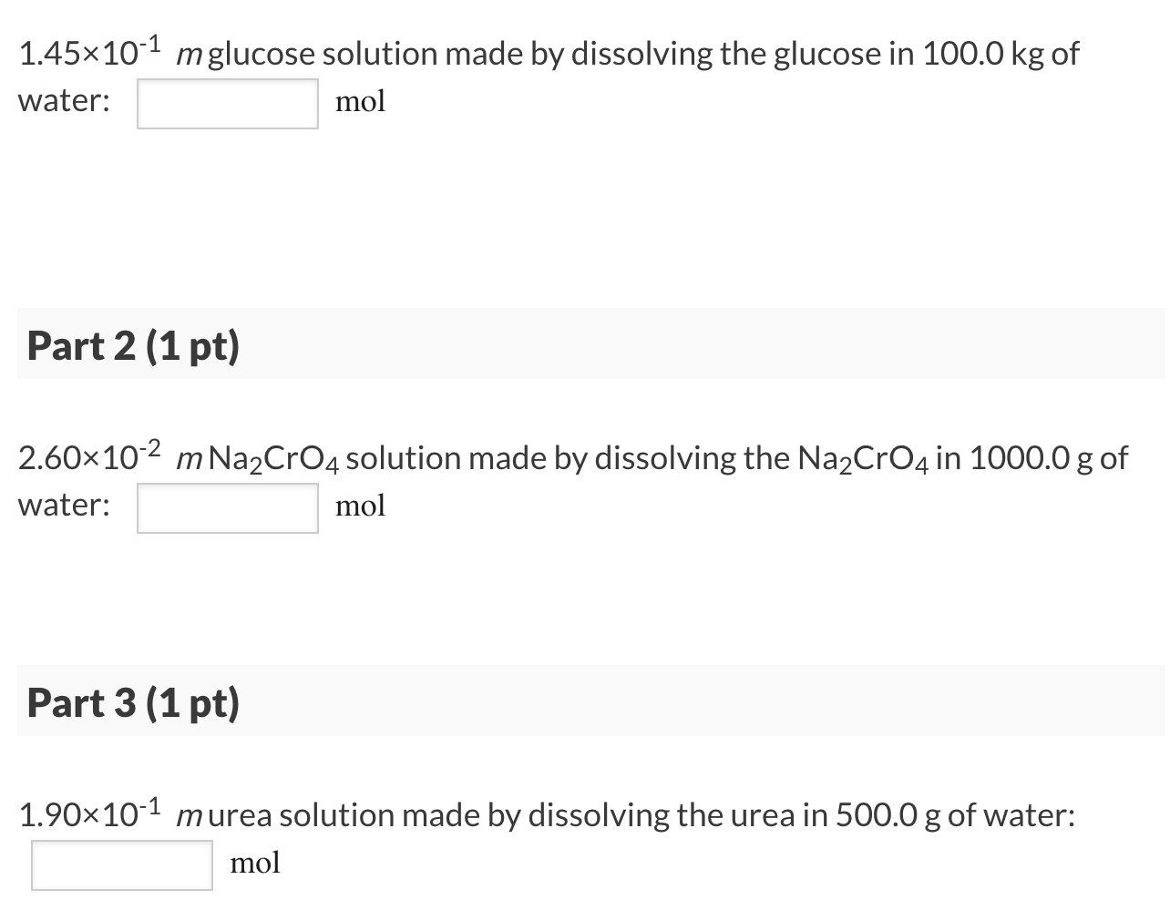 Solved How many moles of solute are there in the following | Chegg.com