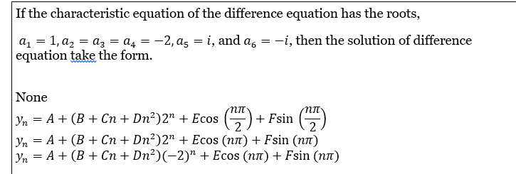 Solved If the characteristic equation of the difference | Chegg.com