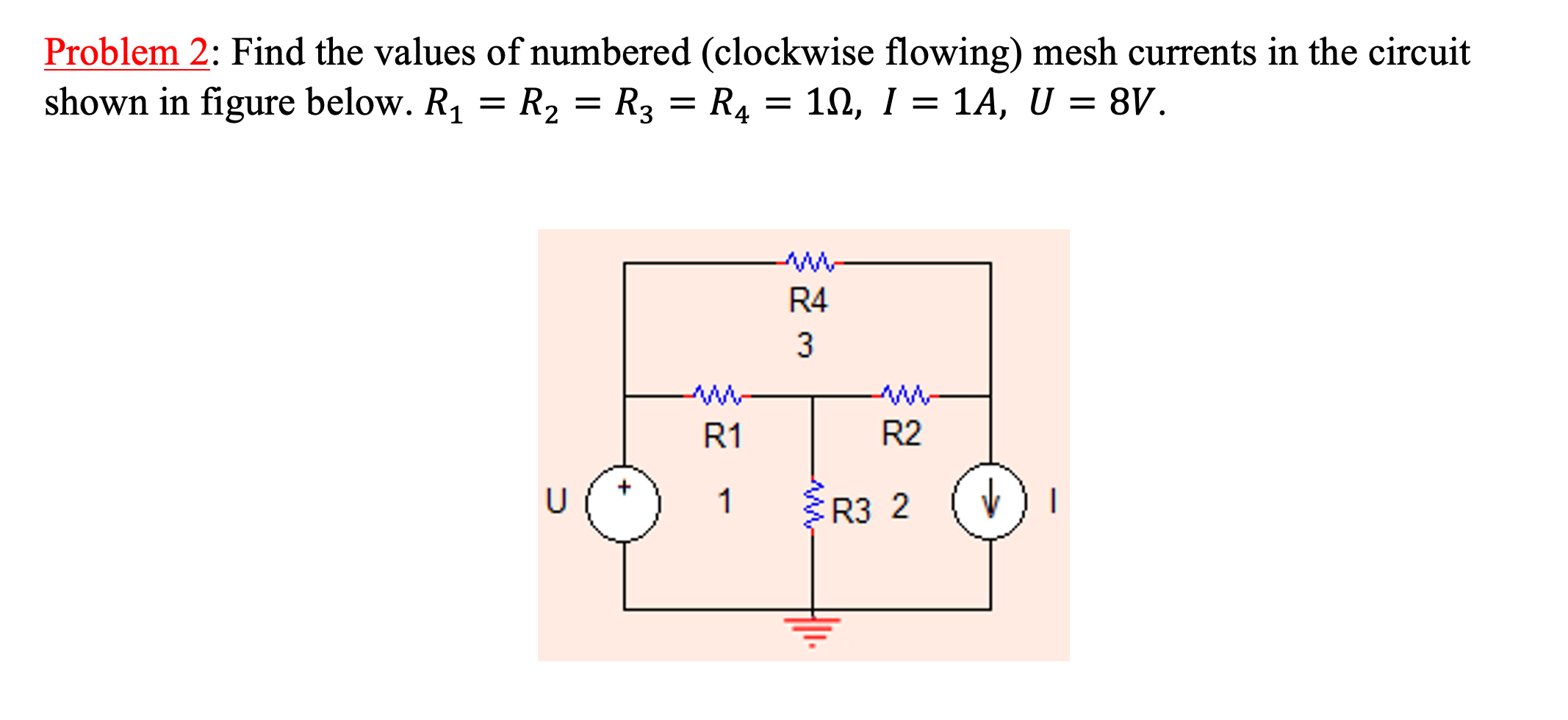 Solved Problem 2: Find the values of numbered (clockwise | Chegg.com